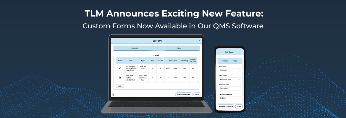 TLM Announces Exciting New Feature: Custom Forms Now Available in Our ...
